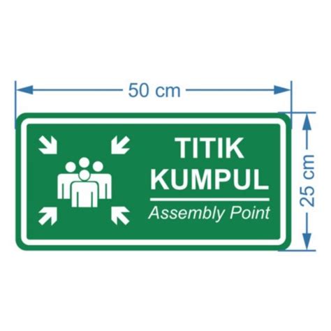 Rambu Assembly Point Titik Kumpul 50cm X 25cm Plat Alumunium SIGNAGE