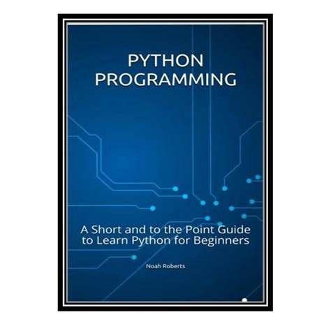 قیمت و خرید کتاب python programming a short and to the point guide to