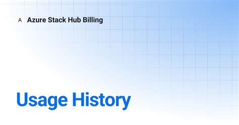 Usage History Azure Stack Hub Billing