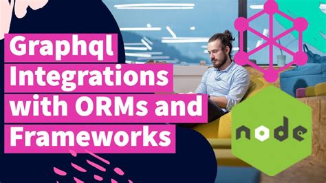 Node Js Graphql Integration Apollo Graphql Yoga Gql With Different Orms Youtube
