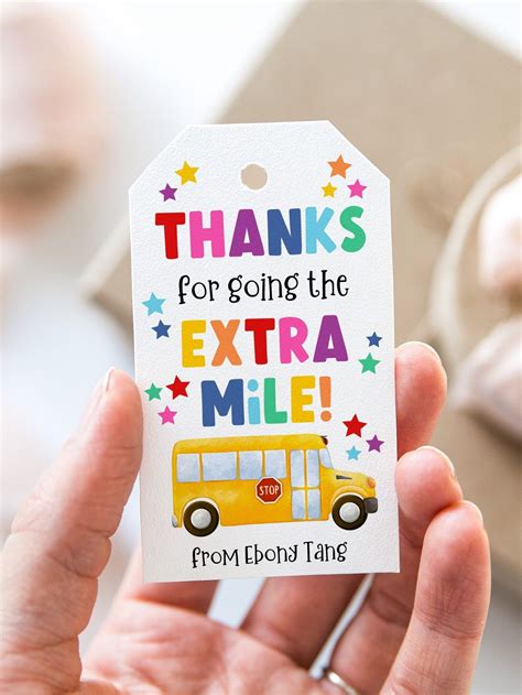 Editable Bus Driver Appreciation T Tag Template Printable Thanks For Going The Extra Mile