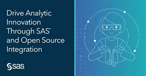 Sas On Linkedin Drive Analytic Innovation Through Sas® And Open Source