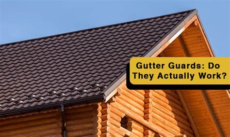 Do Gutter Guards Actually Work