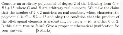 Solved Consider An Arbitrary Polynomial Of Degree 2 Of The