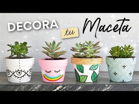 Decora Tu Maceta Parte Youtube