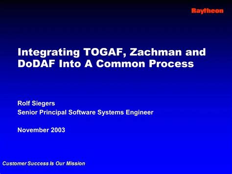 Ppt Integrating Togaf Zachman And Dodaf Into A Common Process