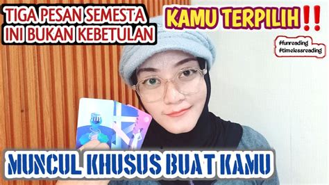 BUKAN KEBETULAN TIGA PESAN SEMESTA LEWAT DI BERANDA KAMU Timeless