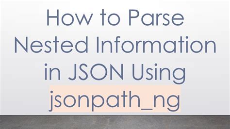 How To Parse Nested Information In Json Using Jsonpathng Youtube