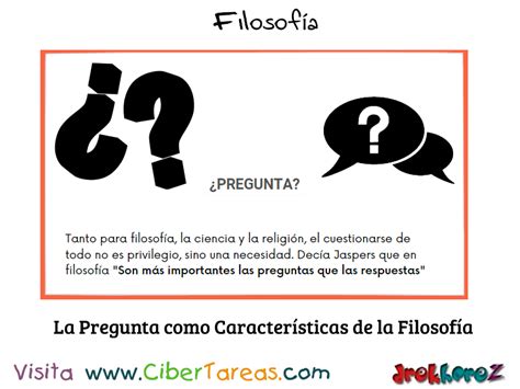 Las Preguntas de Características de la Filosofía CiberTareas