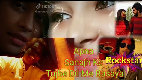 Apna Samajh Ke Tujhe Dil Me Basaya Youtube
