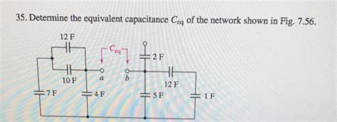 Solved 35 Determine The Equivalent Capacitance Ceq Of The