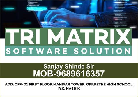 Tri Matrix Software Solution Start New Batches Address Off No 1 First Floor Maniyar Tower Opp