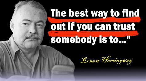 Ernest Hemingway Quotes About Life Best Quotes Youtube