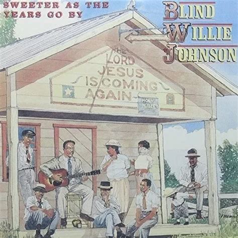 Johnson Blind Willie Mais Doce O Passar Dos Anos Vinil