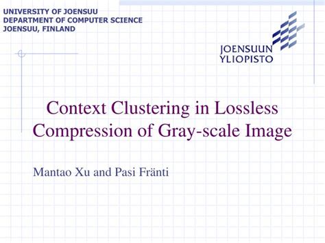 Ppt Context Clustering In Lossless Compression Of Gray Scale Image