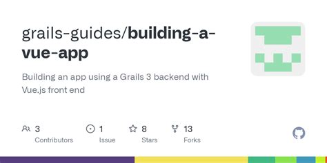 GitHub Grails Guides Building A Vue App Building An App Using A