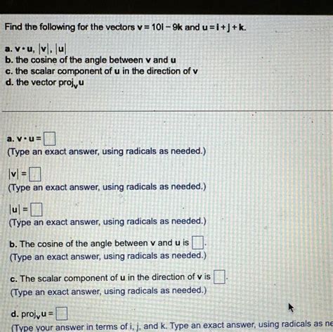Answered Find The Following For The Vectors V 101 9k And U I K A V U