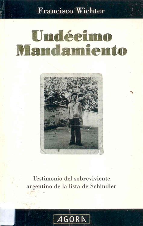 El único Sobreviviente De La Lista De Schindler En Argentina Su