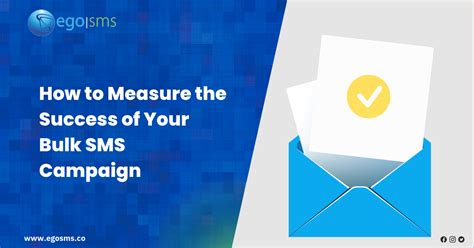How To Measure The Success Of Your Bulk Sms Campaign Egosms Blog