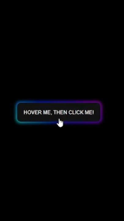 Hover Me Then Click Me Button 🖇️ Coding Computerscienceconcepts Shorts Html Css Program