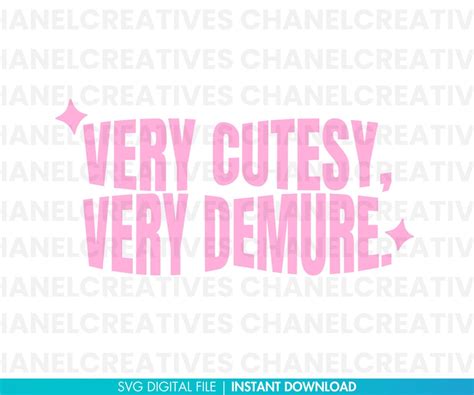 Demure Svg Very Cutesy Very Demure Svg Very Demure Png Trendy Funny