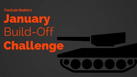 January Build Off Challenge Finescale Modeler Magazine