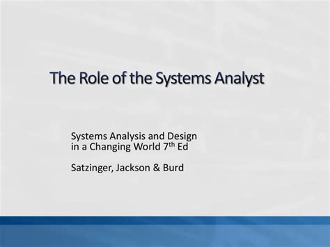 Systems Analyst Role Analysis And Design