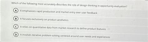 Solved Which Of The Following Most Accurately Describes The Chegg