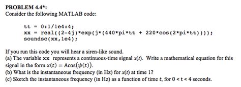 Solved Consider The Following Matlab Code If You Run This
