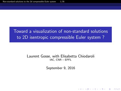 Pdf Toward A Visualization Of Non Standard Solutions To 2d Isentropic Compressible Euler System