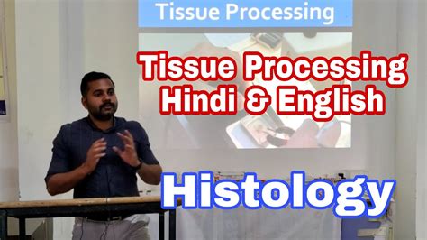 Tissue Processing Fixation Embedding Microtomy Staining Mounting Full Detail Hindi