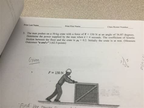 Solved The Man Pushes On A 50 Kg Crate With A Force Of F