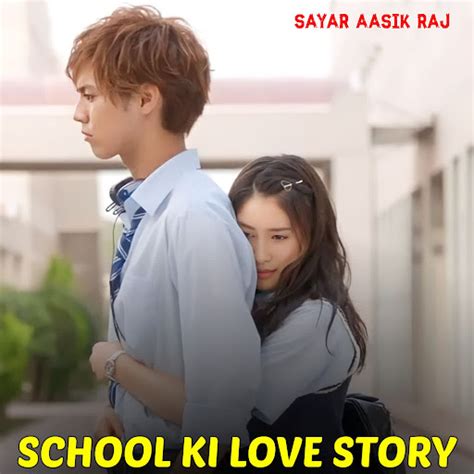 School Ki Love Story Youtube Music