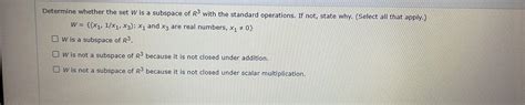 Solved Etermine Whether The Set W Is A Subspace Of R3 With