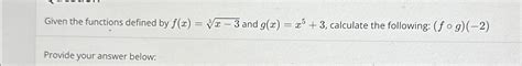 solved given the functions defined by f x x 35 ﻿and
