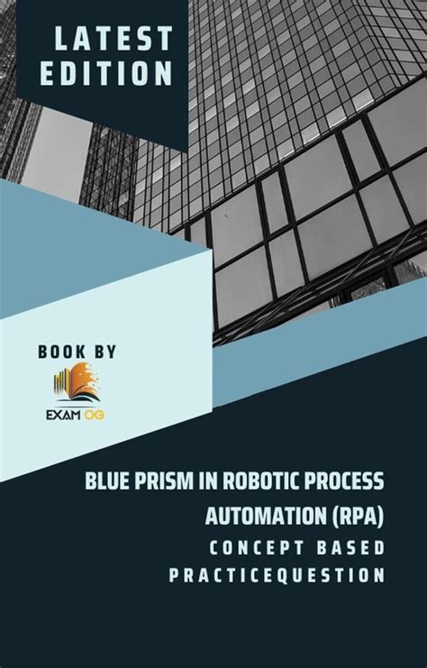 Concept Based Practice Question For Blue Prism In Robotic Process