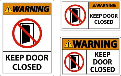 Advertencia Mantener La Puerta Cerrada Signo Sobre Fondo Blanco