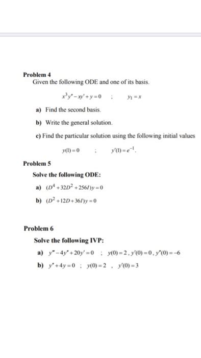 Solved Problem Given The Following ODE And One Of Its Chegg Com