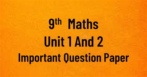 9th Maths Unit 1 And 2 Important Question Paper English Medium
