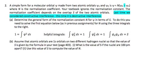 solved a simple form for a molecular orbital Ïˆ made from two atomic