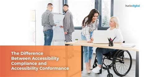 The Difference Between Accessibility Compliance Accessibility