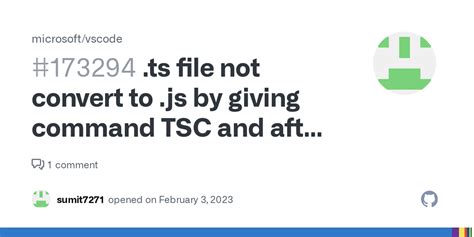 Ts File Not Convert To Js By Giving Command Tsc And After That Node File Name · Issue