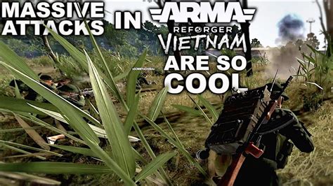 Arma Reforger Vietnam Attacks Are Really Immersive Youtube