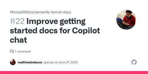 Improve Getting Started Docs For Copilot Chat · Issue 22