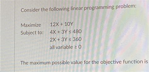 Solved Consider The Following Linear Programming Problem