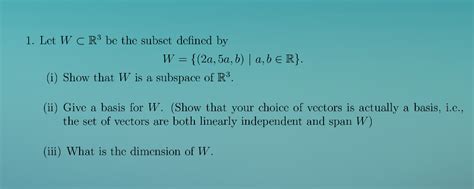 solved let w subset r 3 be the subset defined by w { 2a