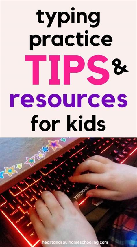 typing practice tips and resources heart and soul homeschooling