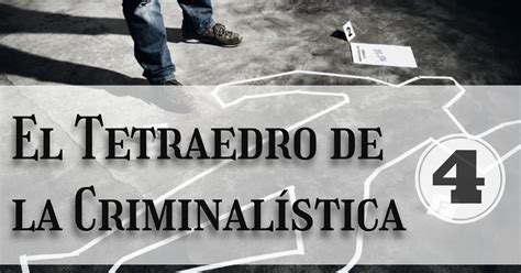 Tetraedro De La CriminalÍstica