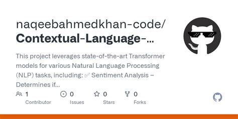 Github Naqeebahmedkhan Codecontextual Language Understanding With Transformer Models This