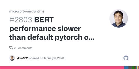 Bert Performance Slower Than Default Pytorch On Cpu · Issue 2803